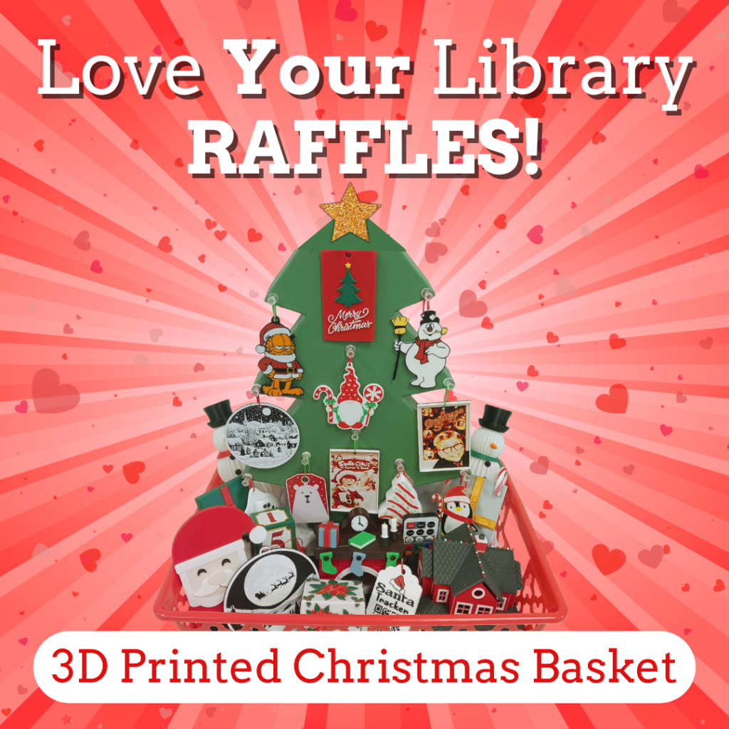 Love Your Library Raffles!